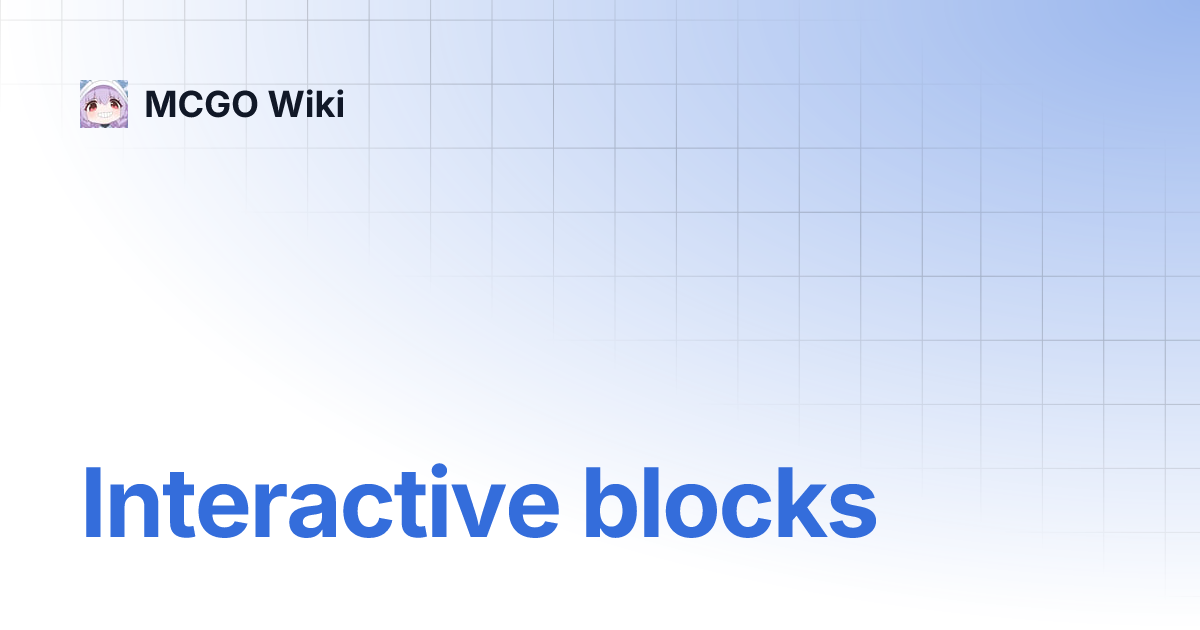 Interactive blocks | MCGO Wiki